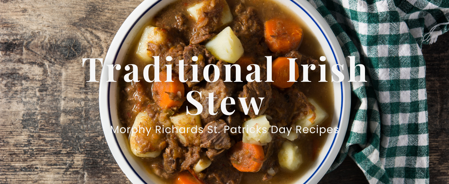 Traditional Irish Stew | St. Patricks Day Recipes – Morphy Richards-UK