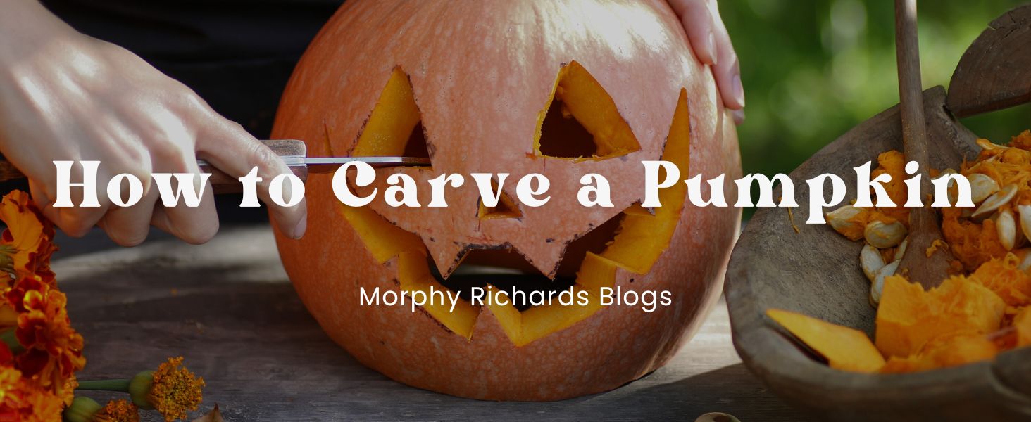 How to Carve a Pumpkin: Step-by-Step Guide – Morphy Richards-UK